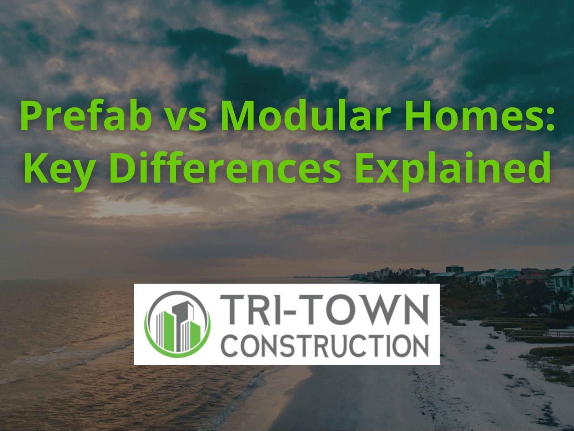 Prefab vs Modular Homes: Which is Right for You?